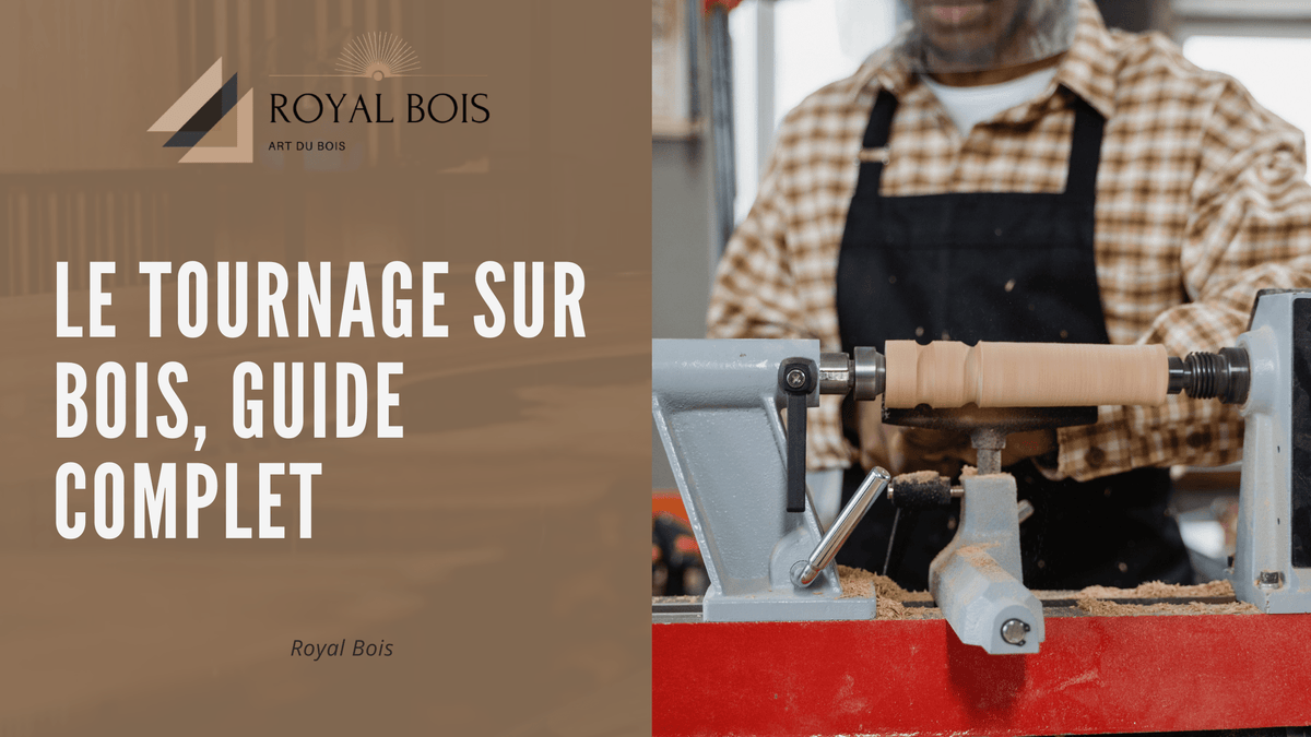 Le tournage sur bois, guide complet